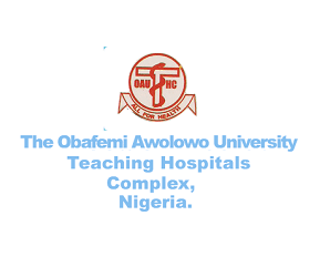 Obafemi Awolowo University Teaching Hospitals Complex (OAUTHC ...