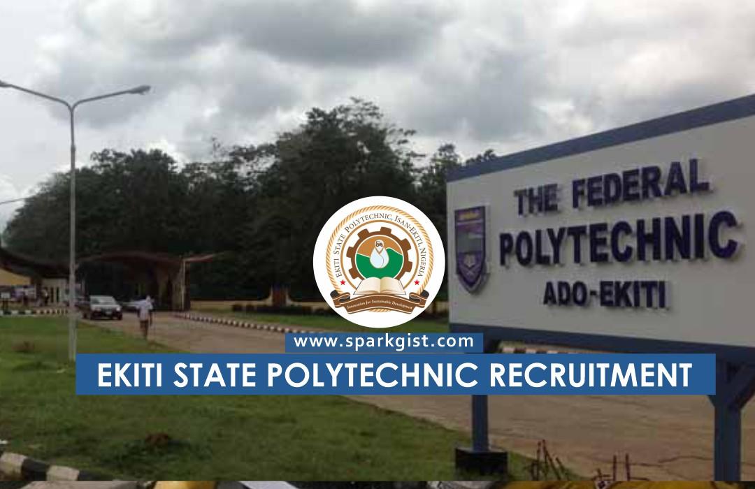 Ekiti State Polytechnic Recruitment 2023/2024 (Academic & Non-academic ...