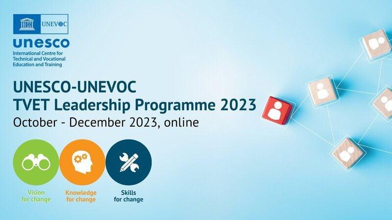 UNESCO-UNEVOC TVET Leadership Programme 2023/2024
