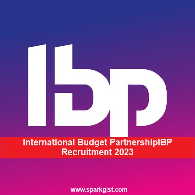 IBP Recruitment 2023 Application Portal - International Budget Partnership Jobs